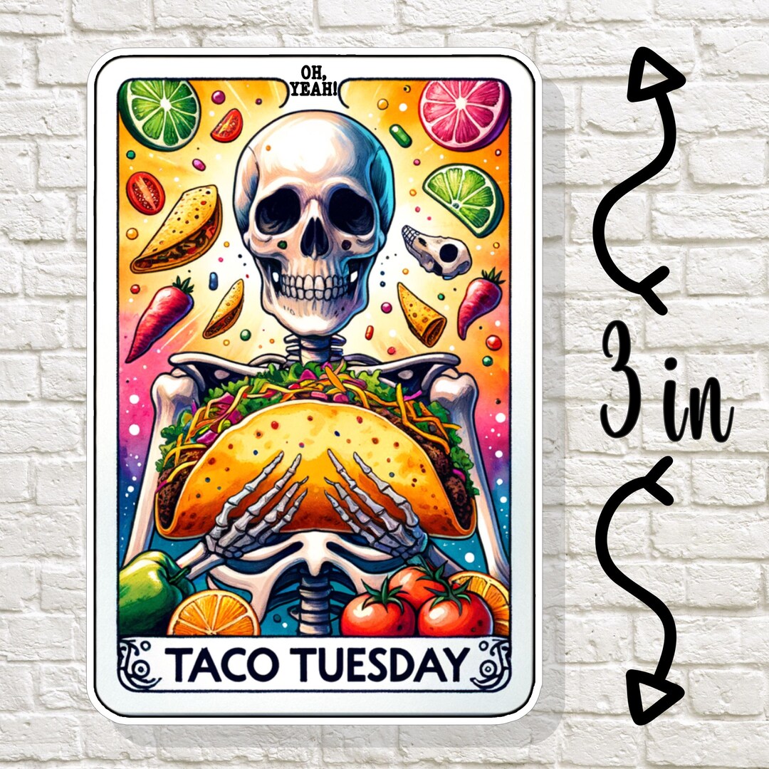 Taco Tuesday Sticker. Super Colorful Sassy Skeleton Holding a Delicious ...