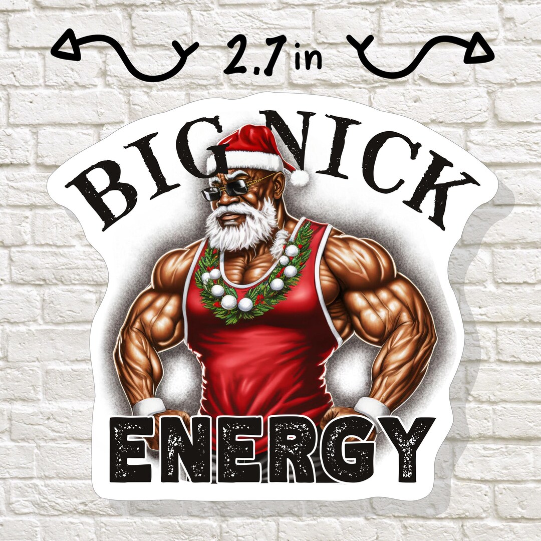 Sticker: Big Nick Energy. Naughty Santa Sticker. Funny Christmas ...