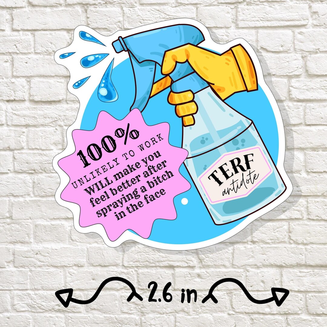 TERF Antidote Sticker | Funny Queer Activism Vinyl Decal for LGBTQ+ ...