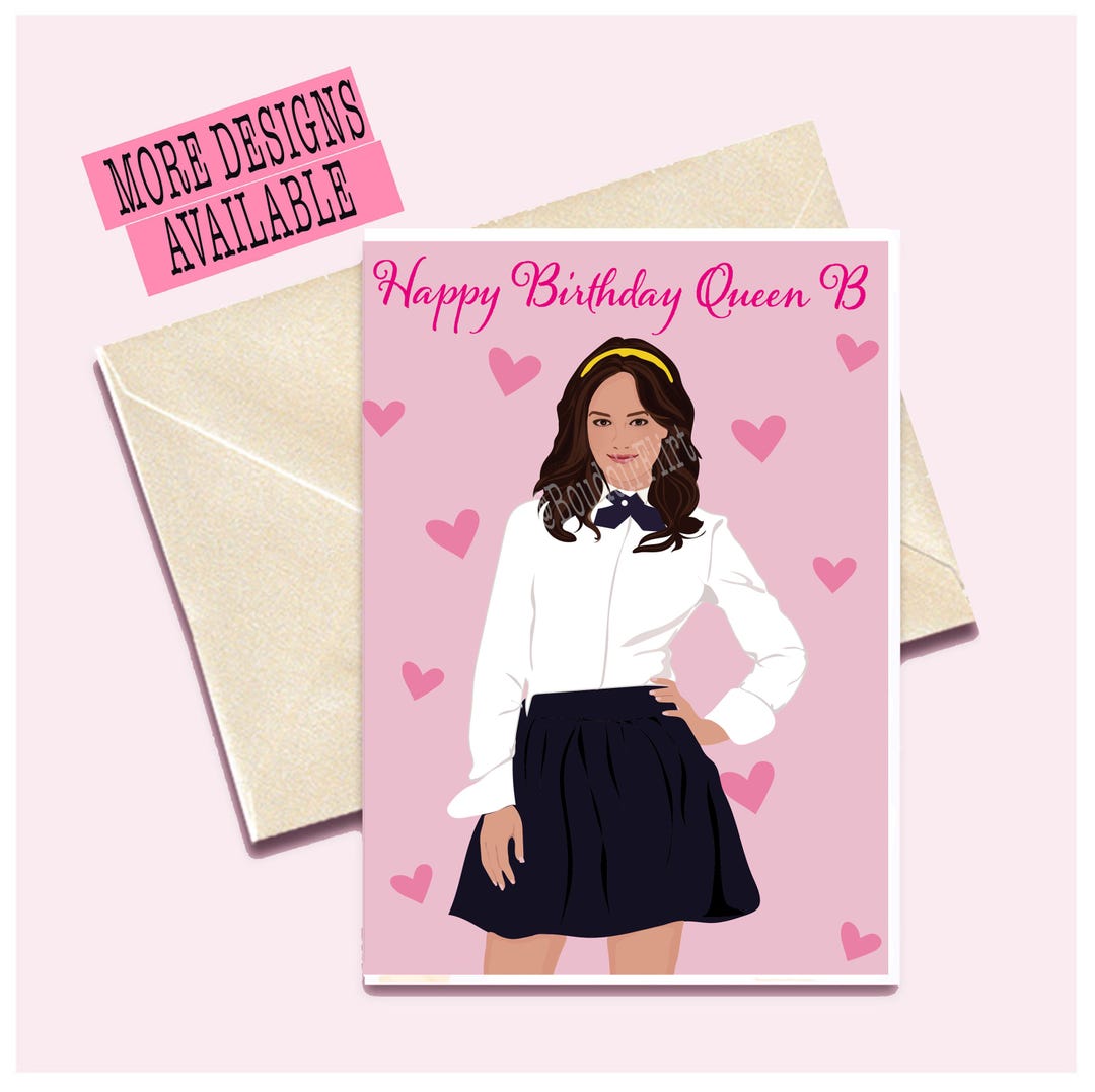 Personalised Gossip Gurl Blair Waldorf Birthday Greeting Card for Girl ...