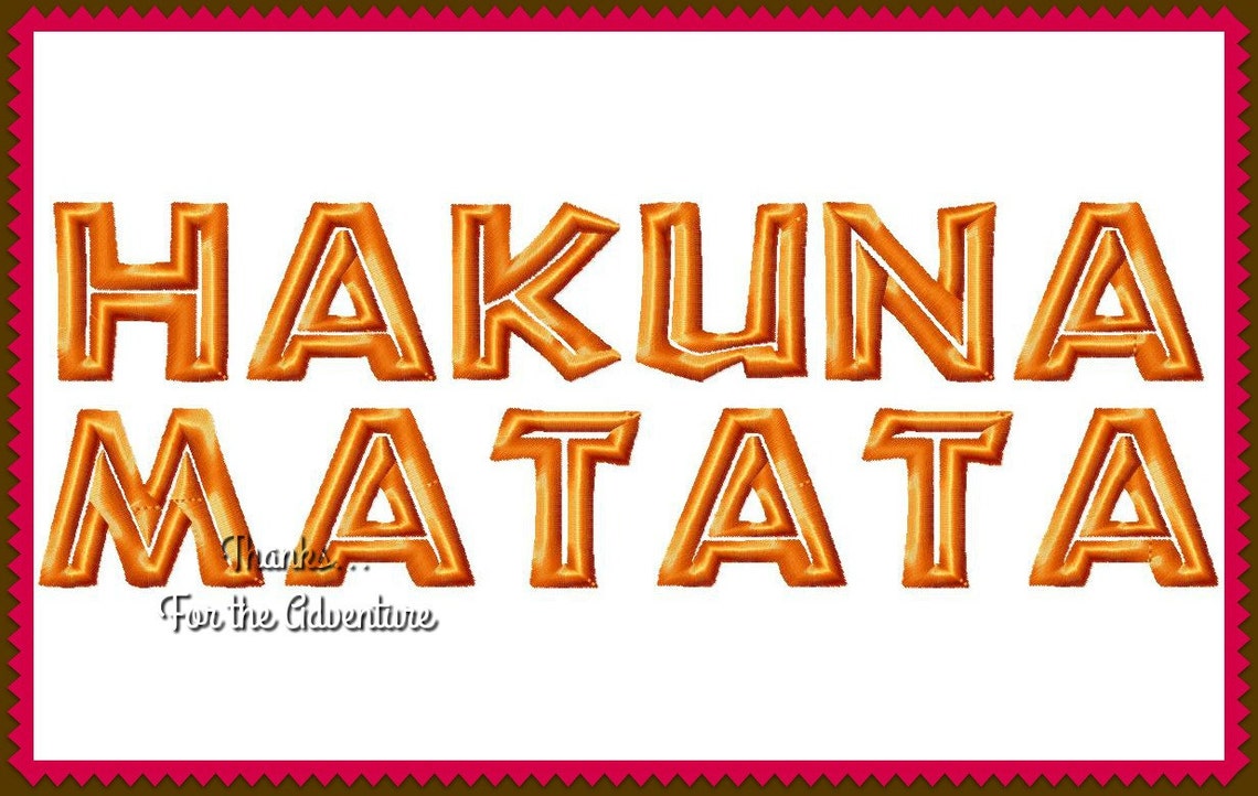 Hakuna Matata Wording Digital Embroidery Machine Design File | Etsy