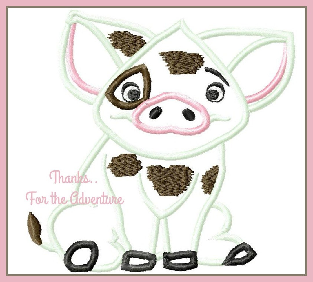 Moana Island Princess Pua the Pig Digital Embroidery Machine Applique ...