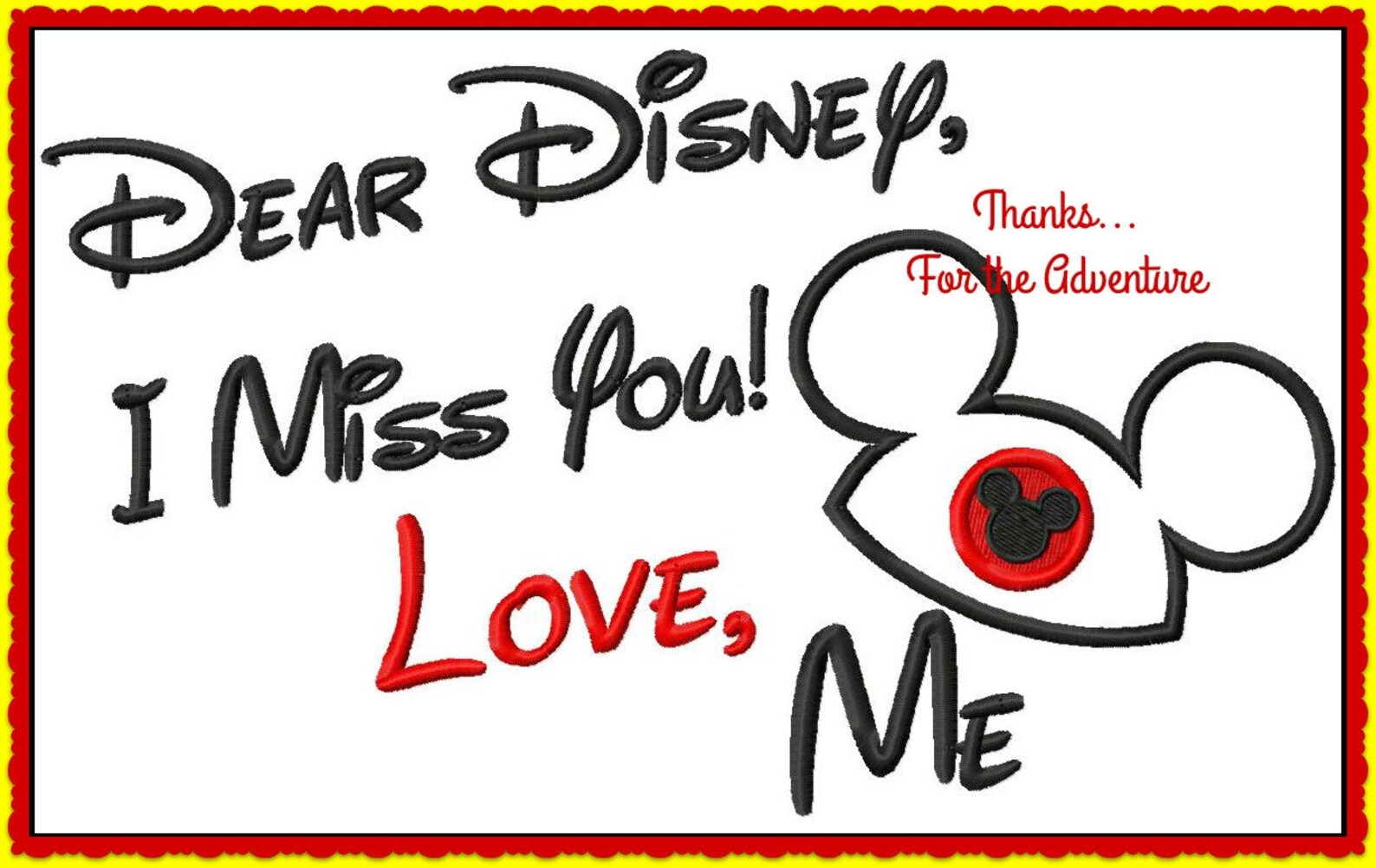 Dear , I Miss You! Love Me! With Mickey Mouse Ears Digital Embroidery ...