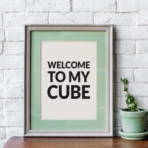 Welcome to My Cube Printable Office Decor Office Cubicle - Etsy
