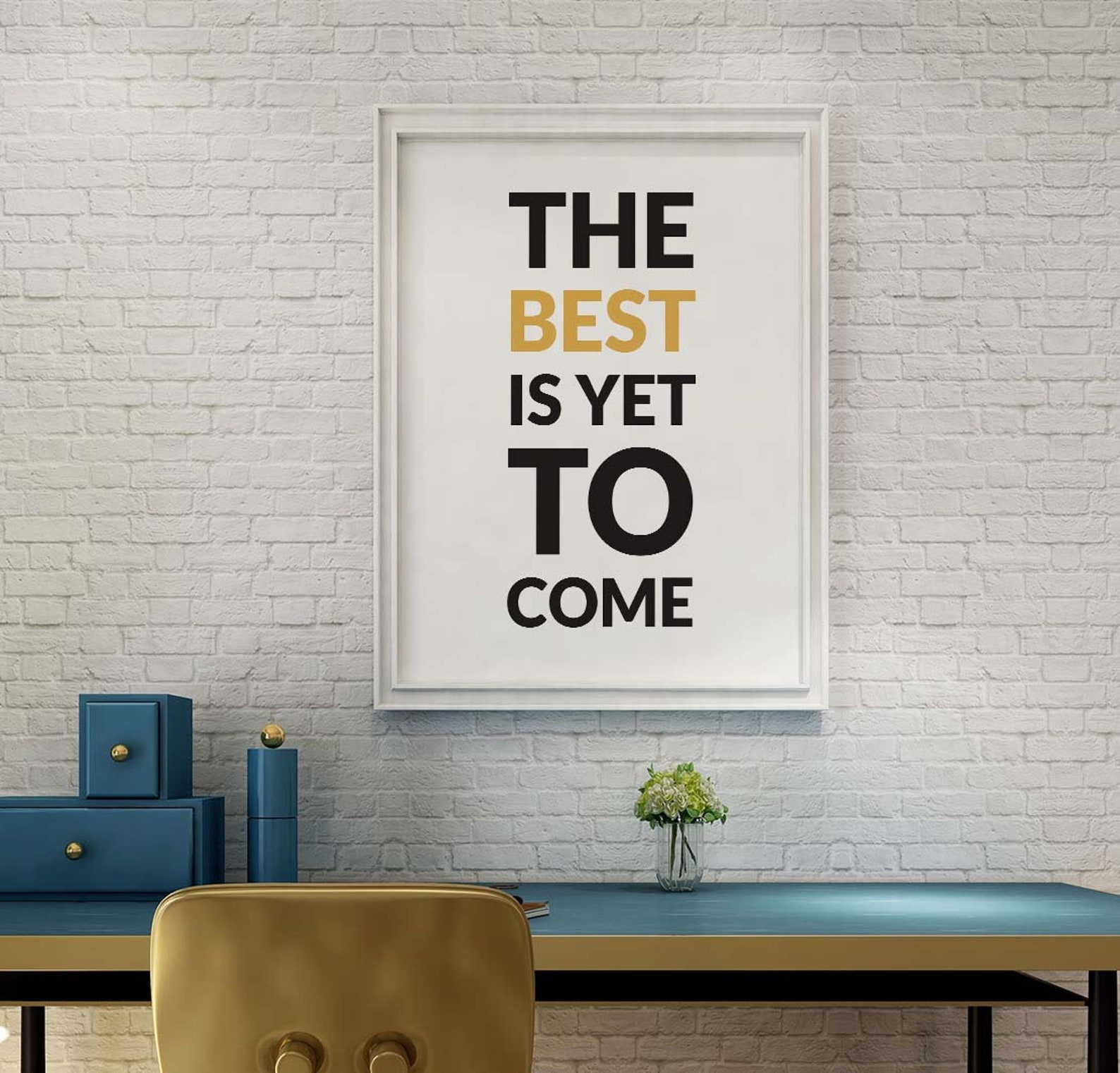 The Best is yet to Come Motivational Quotes Print - Etsy