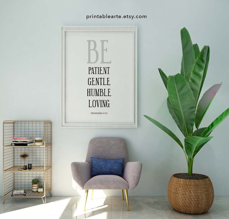 Be patient gentle humble loving Ephesians bible verse | Etsy
