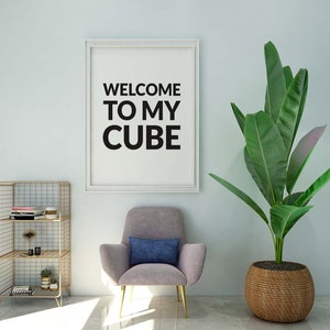 Welcome to My Cube Printable Office Decor Office Cubicle - Etsy