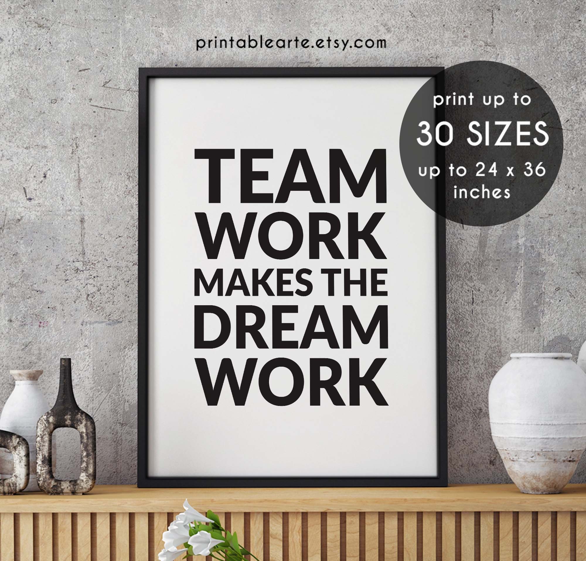 Team Work Makes The Dream Work Sign Team Work Sign Printable | Etsy