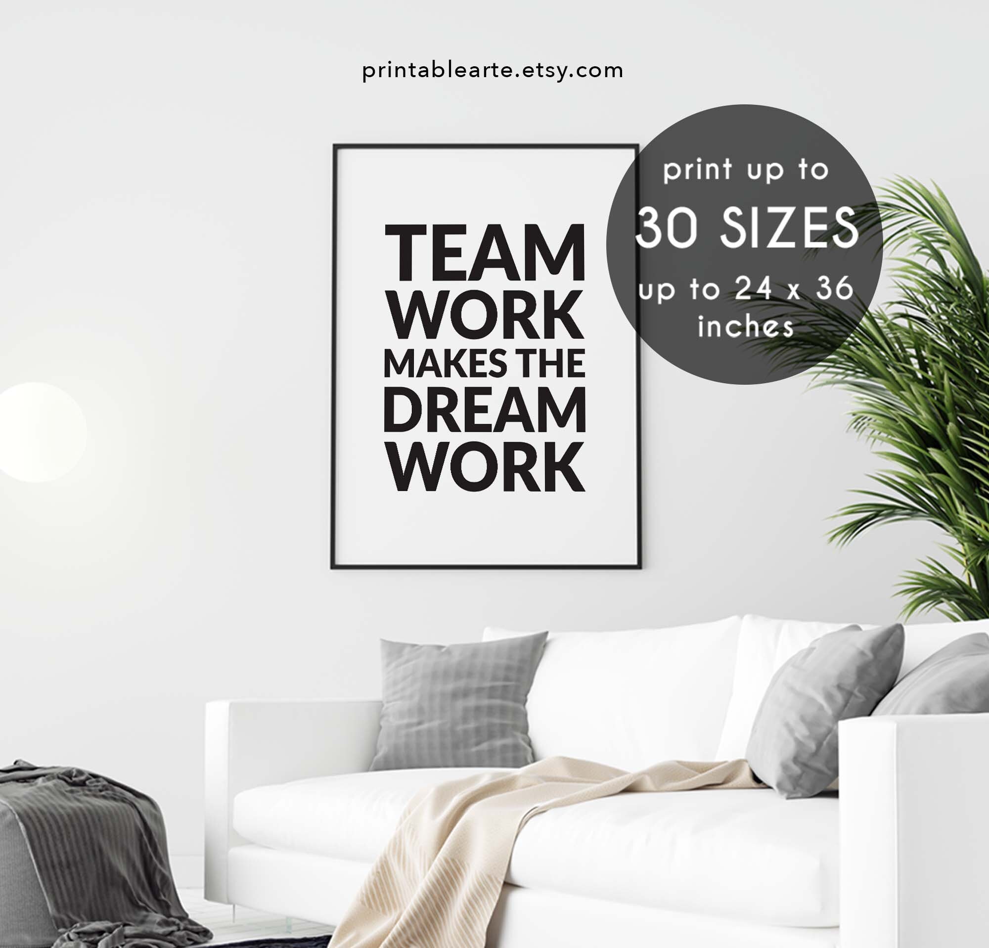 Team Work Makes the Dream Work Sign Team Work Sign Printable - Etsy