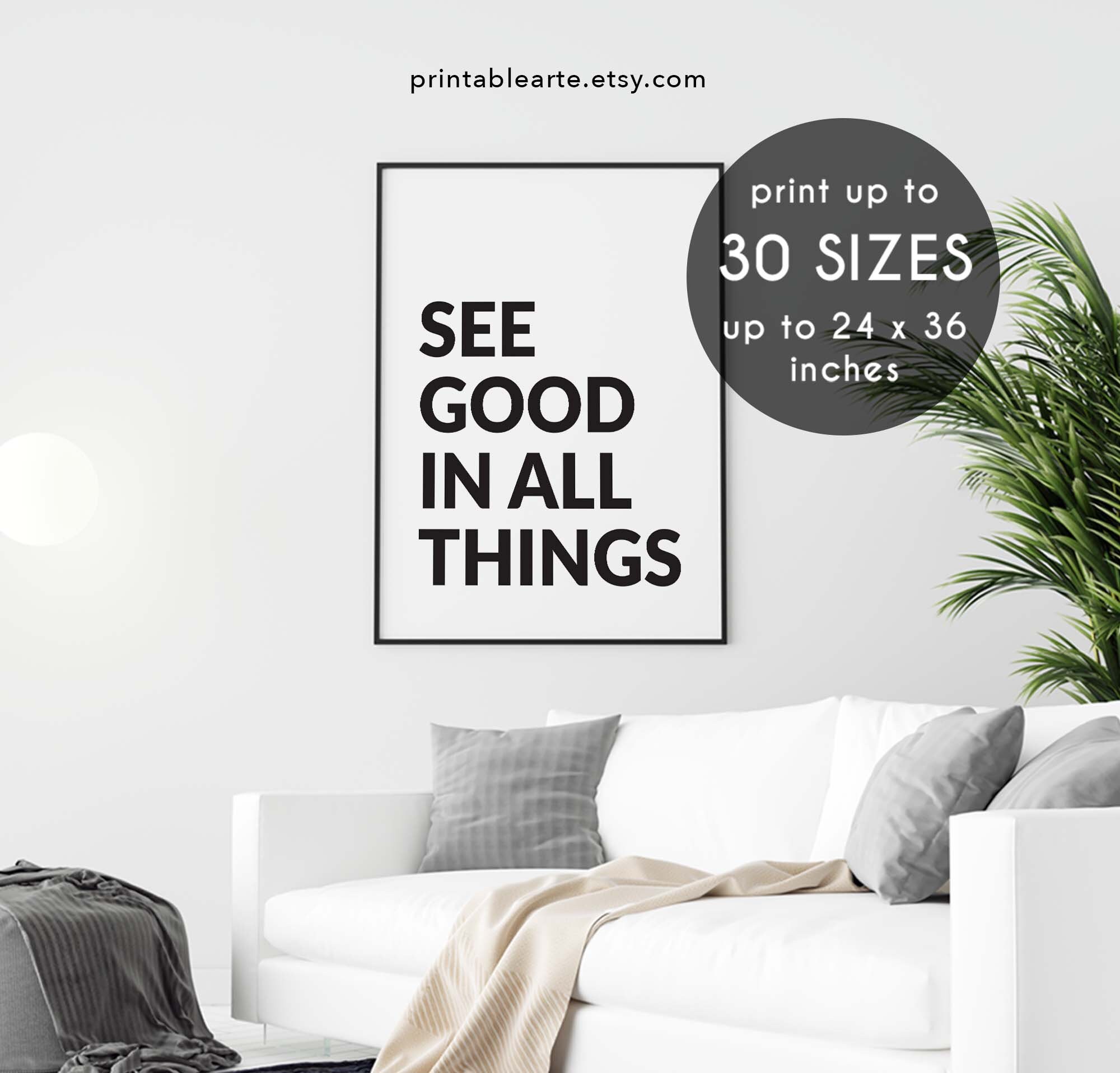 See Good in All Things Quote Print Poster Quote Posters | Etsy