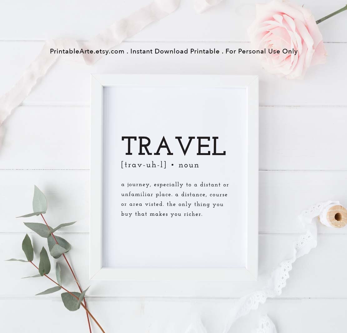 Travel Definition Travel Print Travel Poster Travel Quote - Etsy