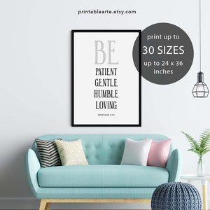 Be Patient, Gentle, Humble, Loving, Ephesians, Bible Verse Print ...