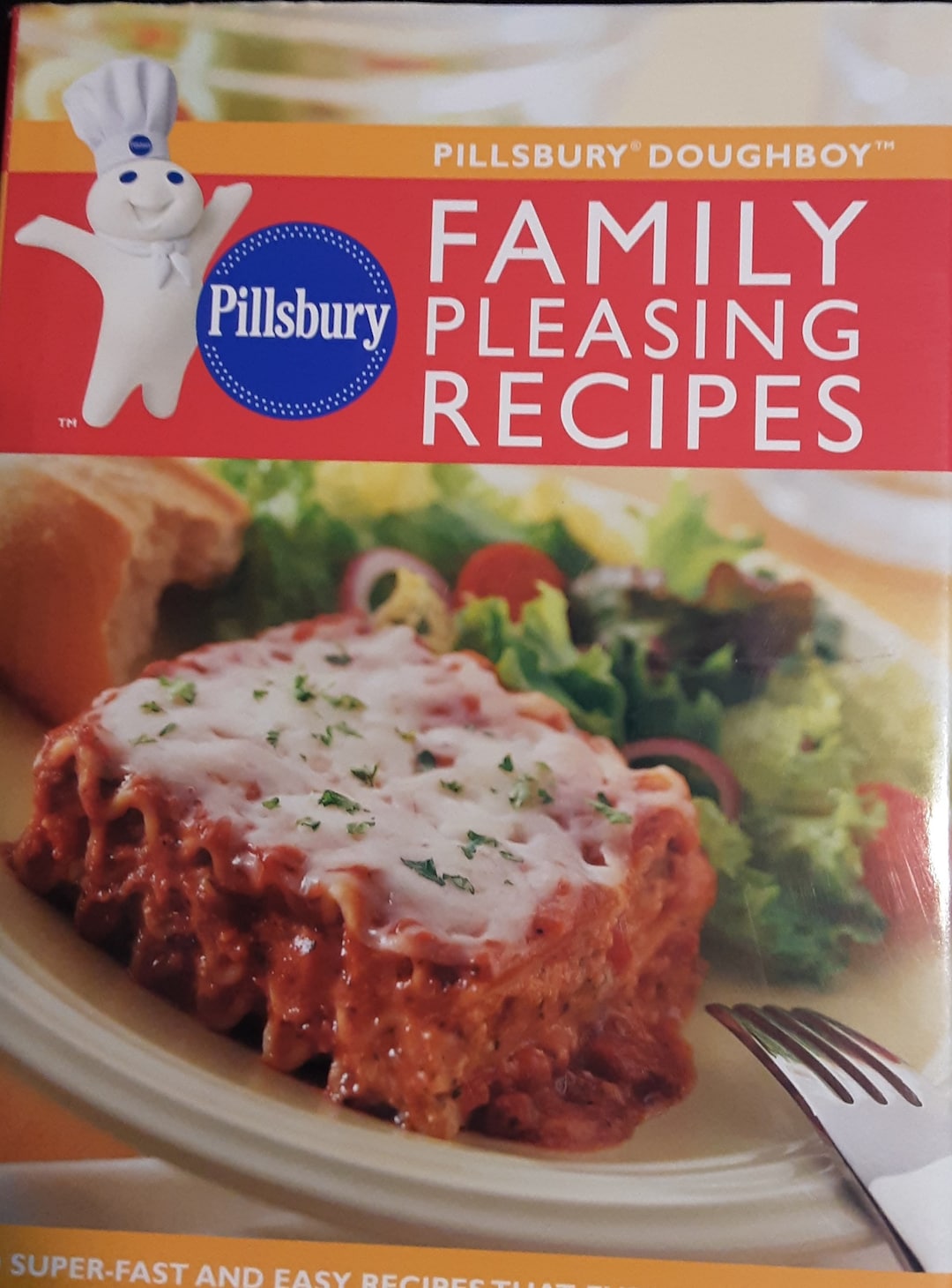 Pillsbury Doughboy Family Pleasing Recipes: 170 Super-fast Easy Recipes ...