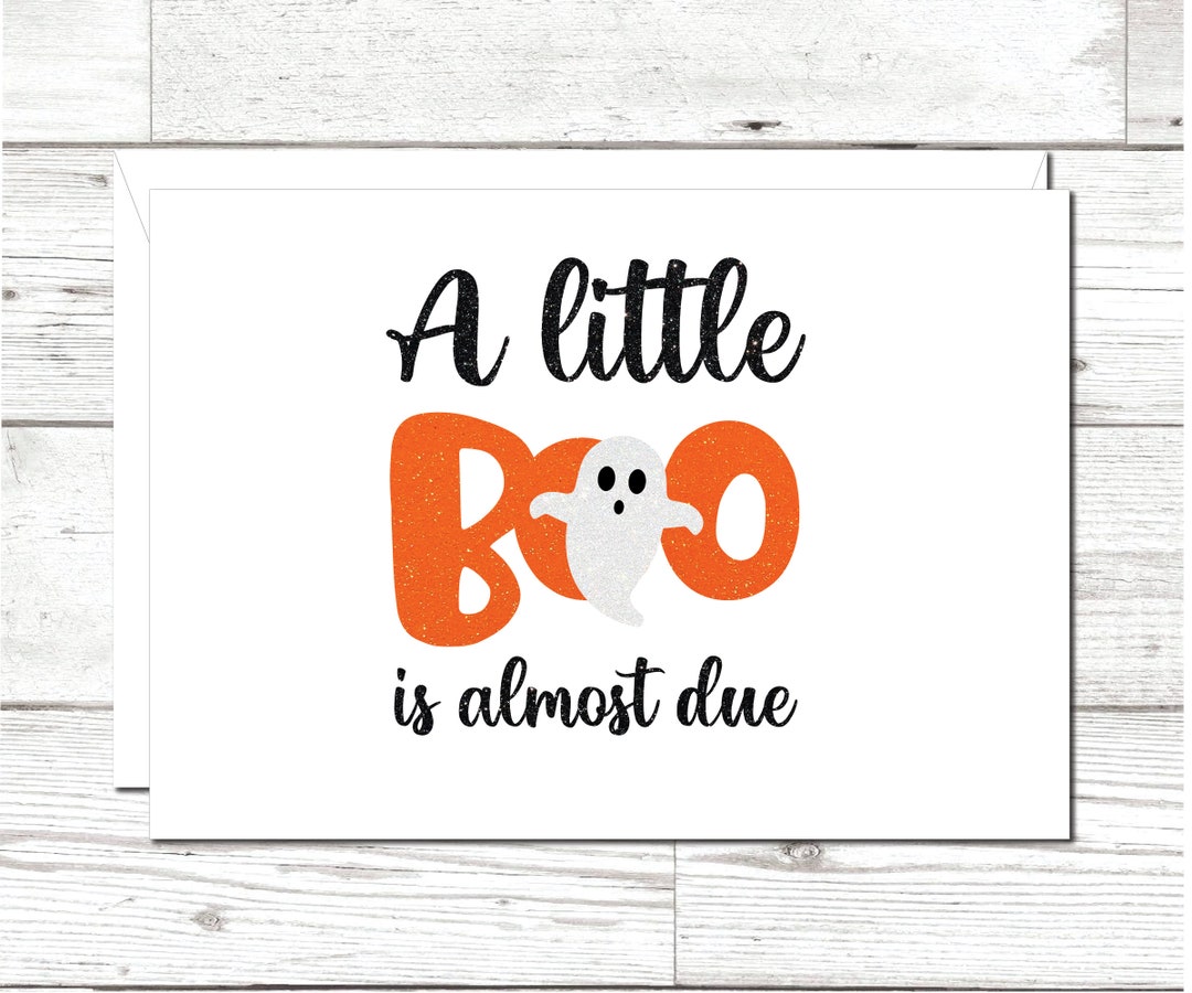 A Little Boo is Almost Due Baby Shower Card, Little Boo Birthday, Ghost ...