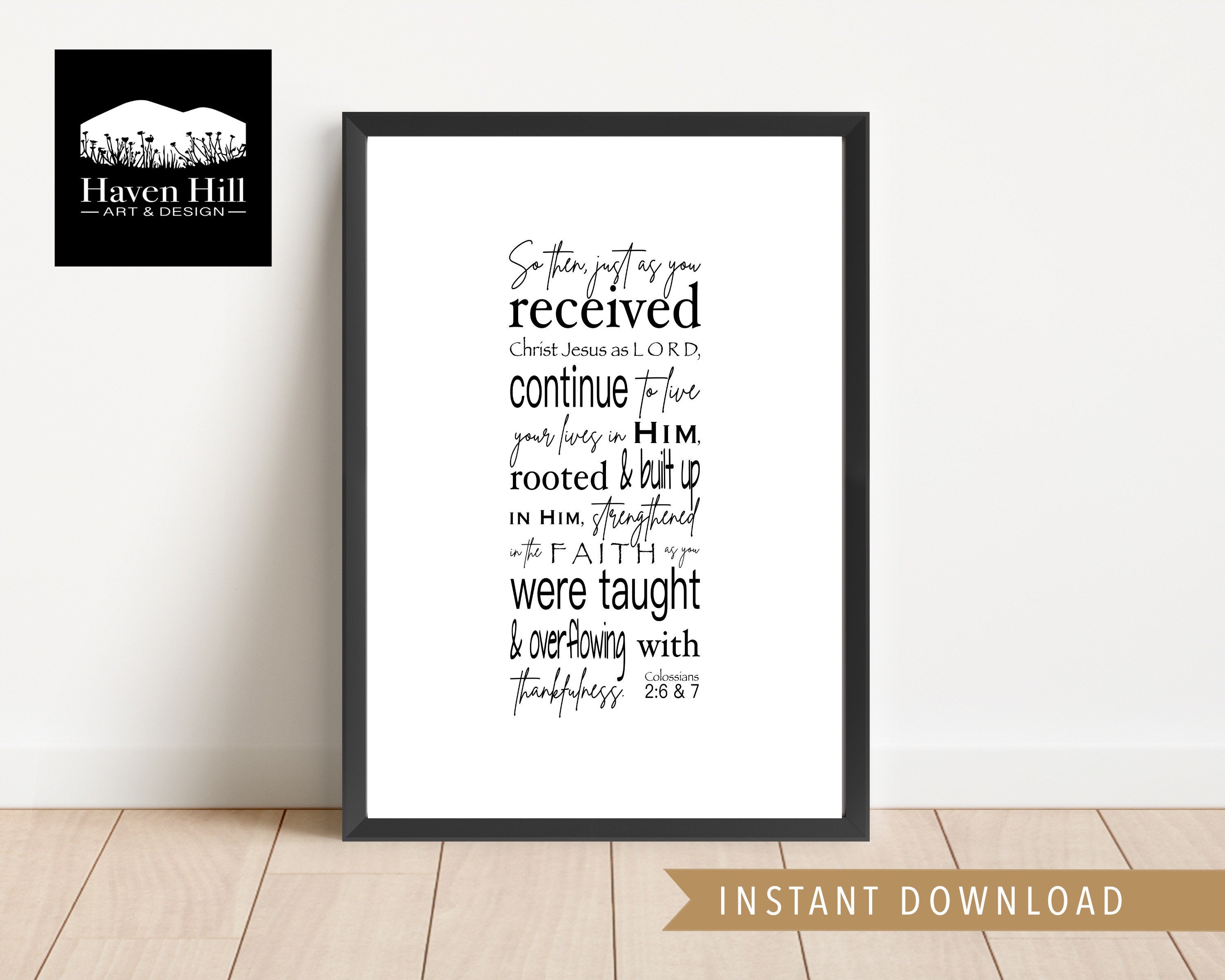Colossians 2:6 & 7 | Instant DIGITAL DOWNLOAD, Religious Print, Bible ...