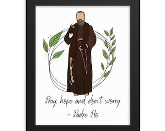 St Padre Pio Quote Printable- Pray, Hope and Don't Worry Catholic Saint ...