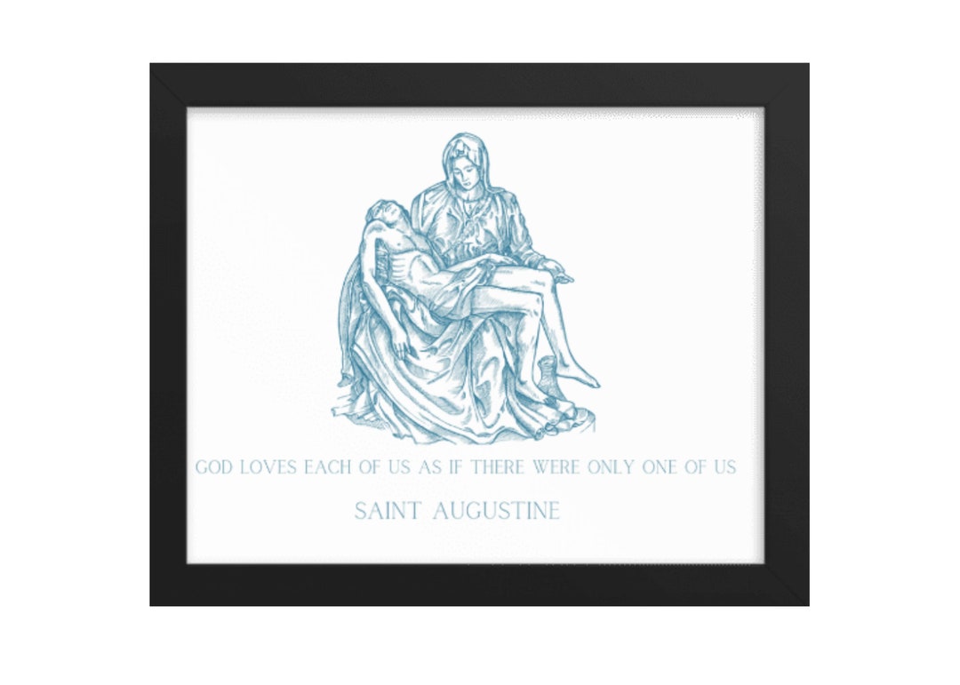 Saint Augustine Quote Poster Print. God Loves Each of Us Quote ...