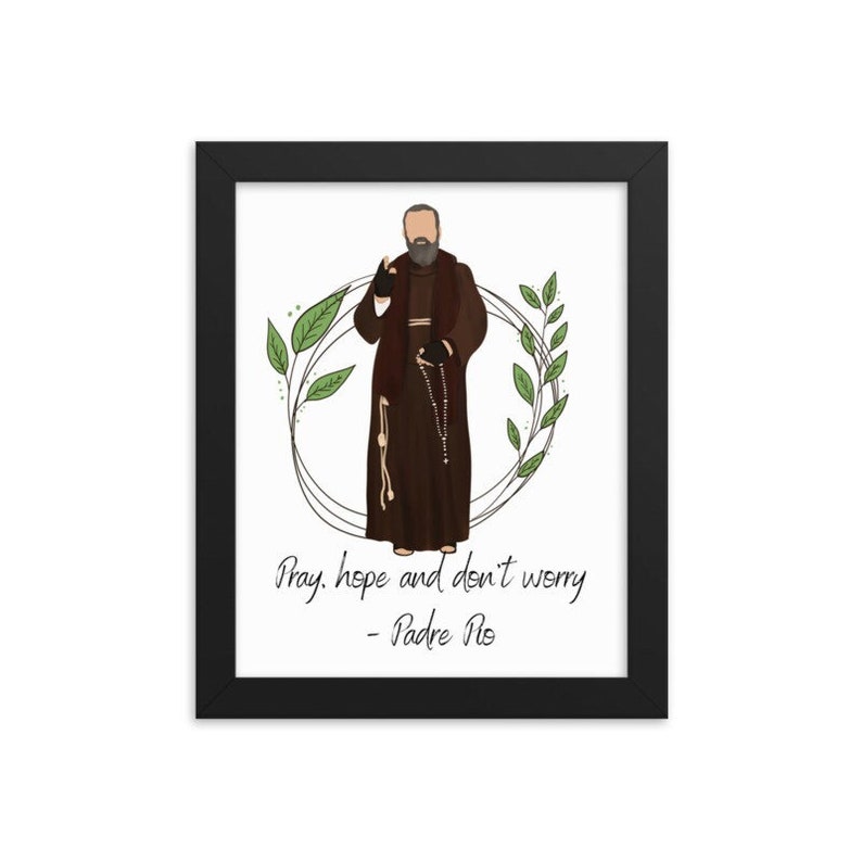 Pray Hope Don't Worry, Padre Pio, DOWNLOADABLE PRINT, Catholic ...