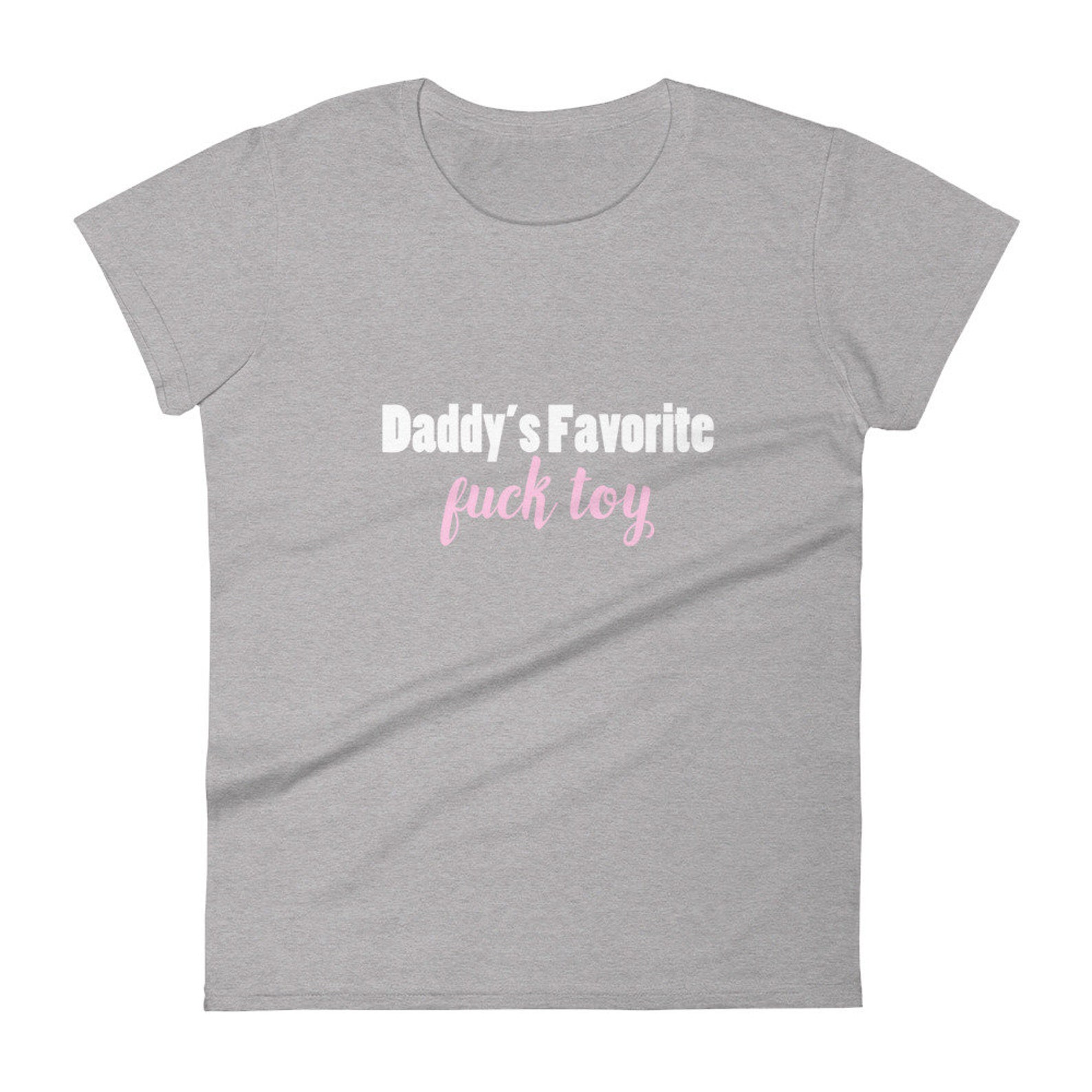 Daddys Favorite Fuck Toy Shirt Ddlg Shirt Daddy Dom Tee Etsy