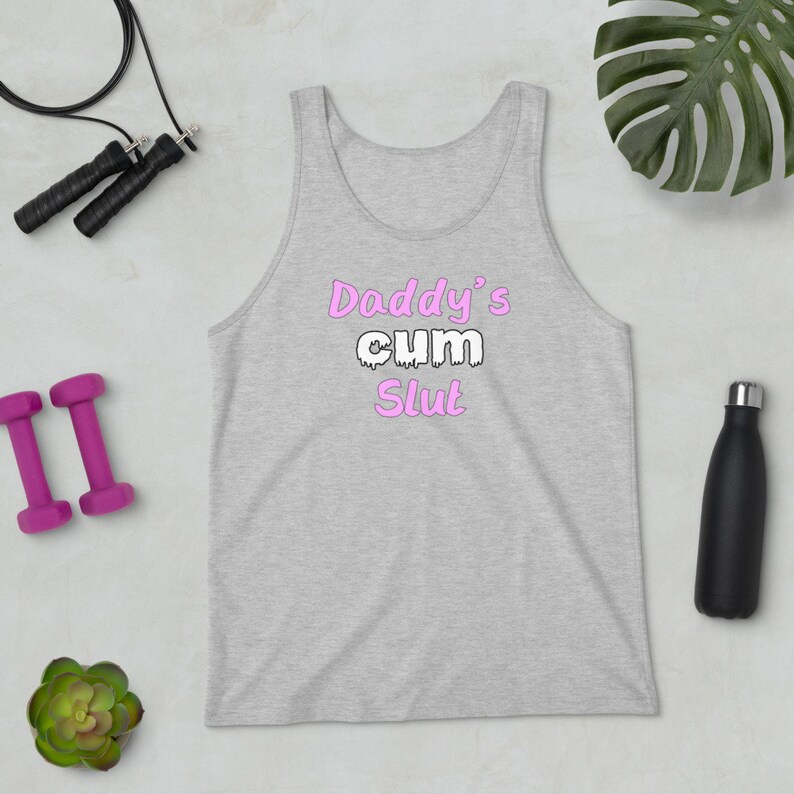 Daddys Cum Slut Tank Top Ddlg Clothing Abdl Clothes Daddy Etsy