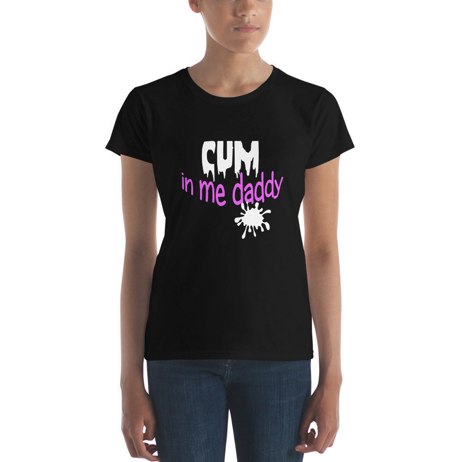 Cum In Me Daddy Shirt Ddlg Tshirt Sexy Daddy Dom Tee Bdsm Etsy Uk