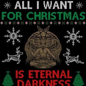 Gothic Ugly Christmas Sweater All I Want for Christmas is Eternal ...