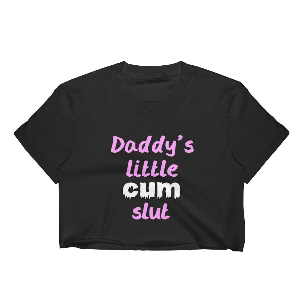 Daddys Little Cum Slut Crop Top Shirt DDLG Tshirt MDLB - Etsy Canada