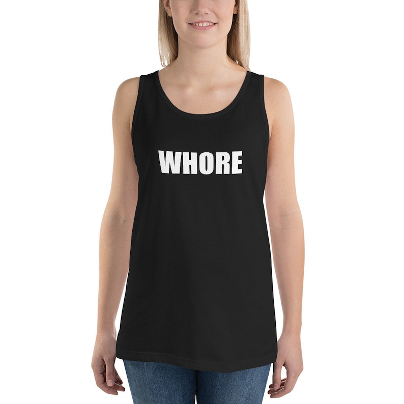 Whore Tank Top Whore Shirt Slutty Slut Whore Sexy Whore Etsy