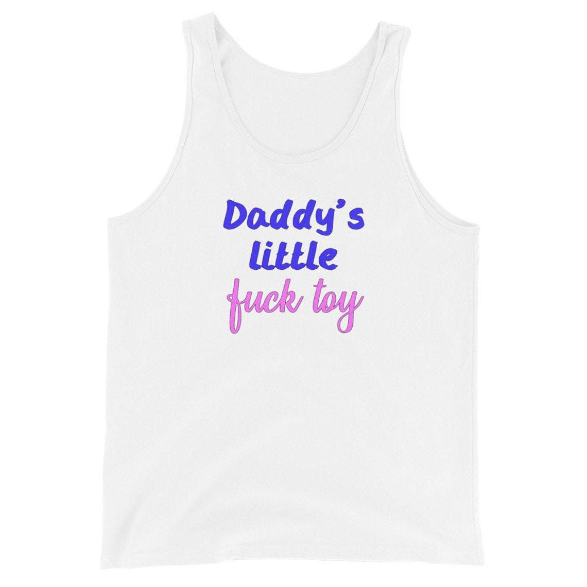Daddys Little Fuck Toy Tank Top Ddlg Clothes Clothing Abdl Etsy