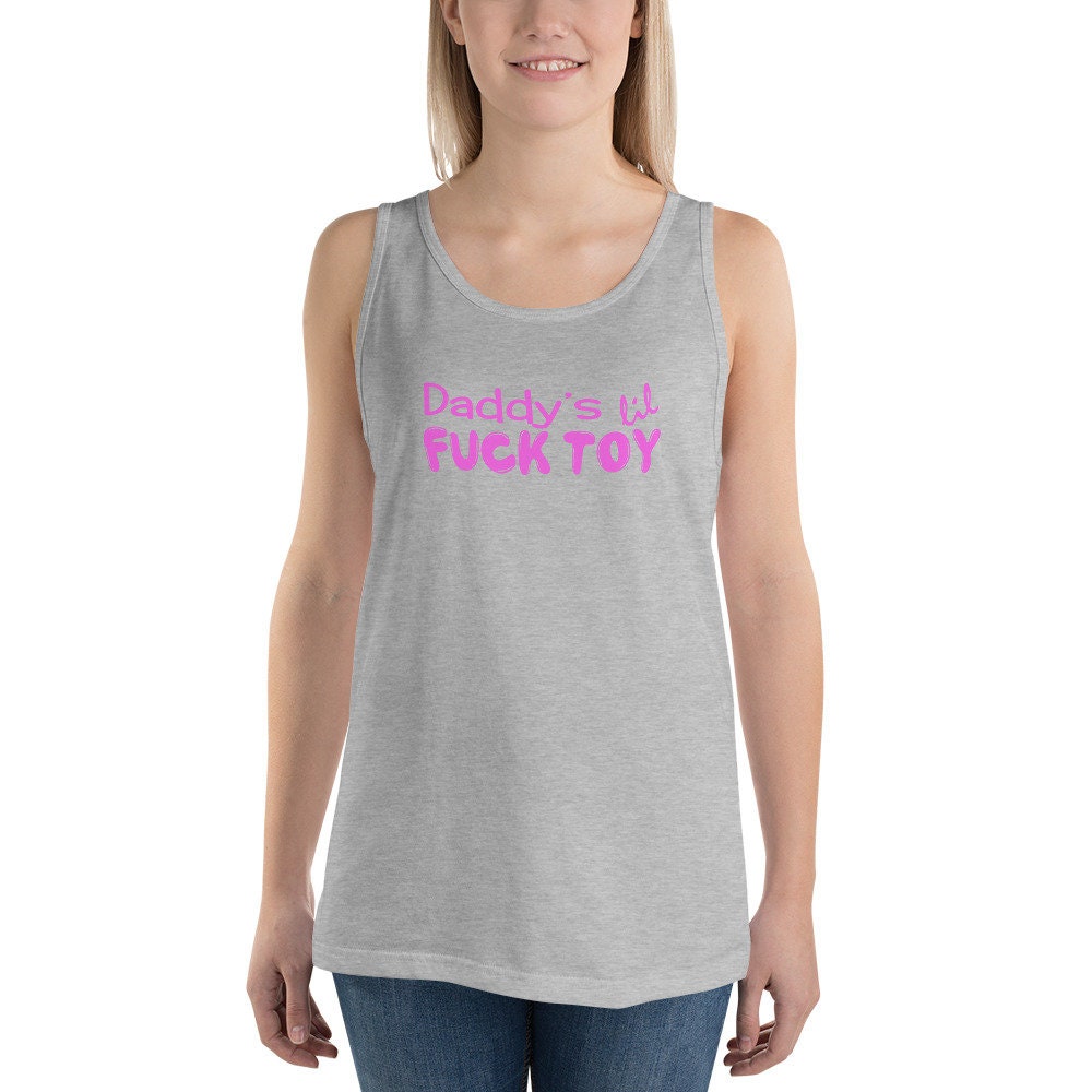 Daddys Lil Fuck Toy Tank Top Daddy Dom Shirt Ddlg Clothes Etsy Uk