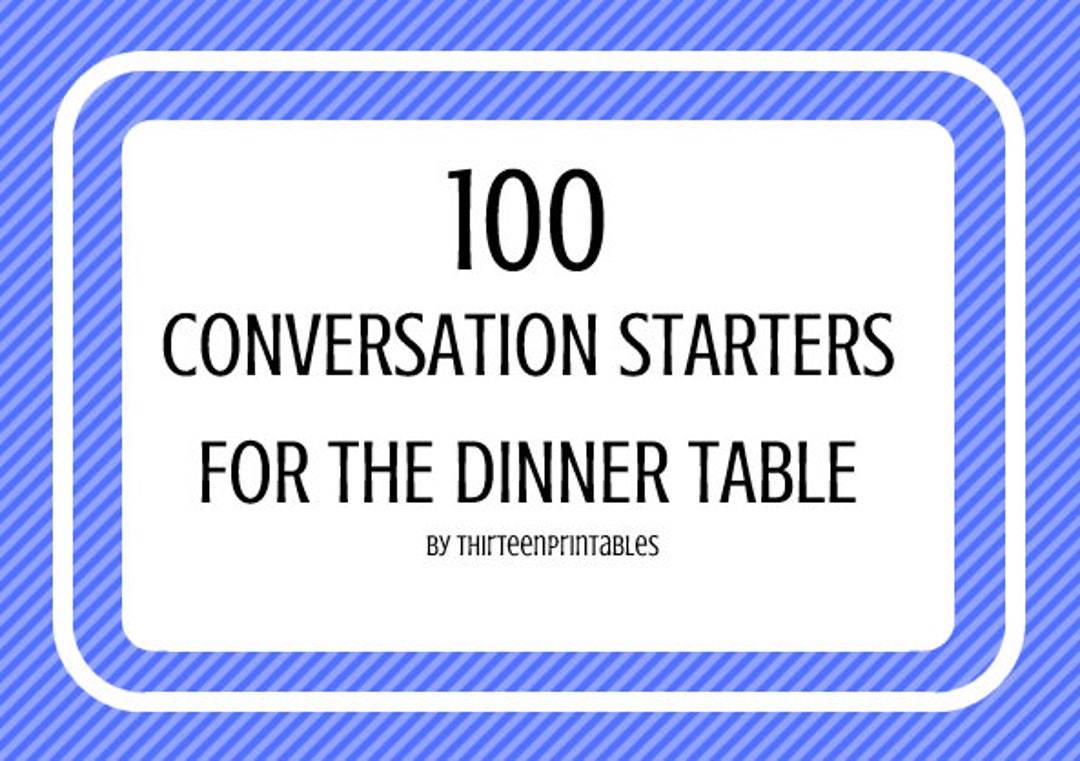 100 Conversation Starters for the Dinner Table - A Fun Family Game for ...