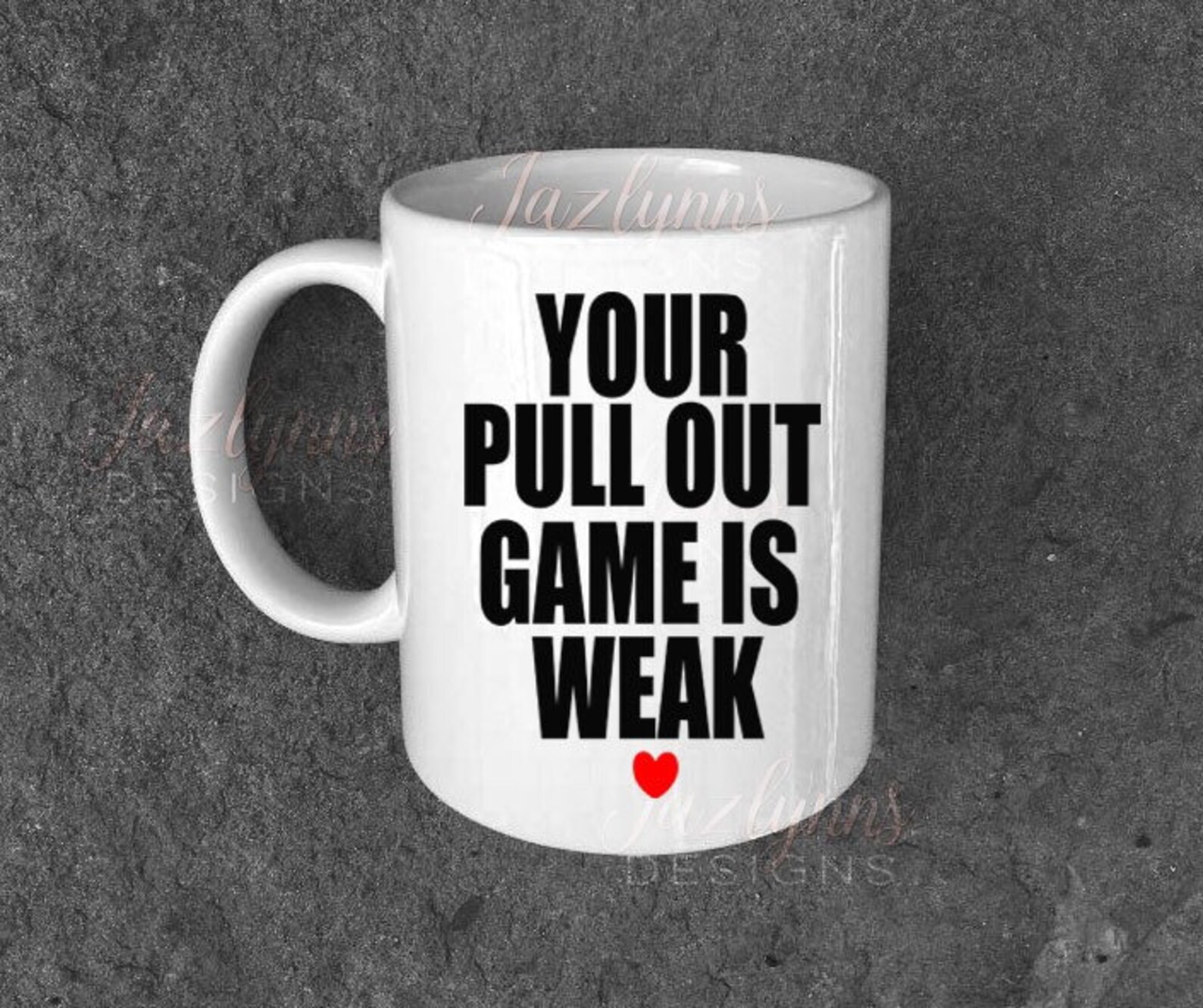 Your Pull Out Game is Weak Funny Mug/gag Gift/happy Fathers - Etsy