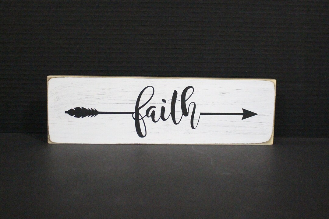 Faith Arrow Sign Faith Arrow Arrow Sign Farmhouse Sign - Etsy