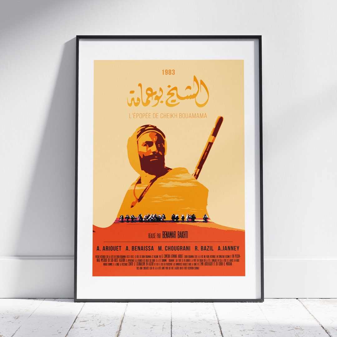 Affiche Film Algérien L'Épopée De Cheïkh Bouamama / Algerian Movie ...
