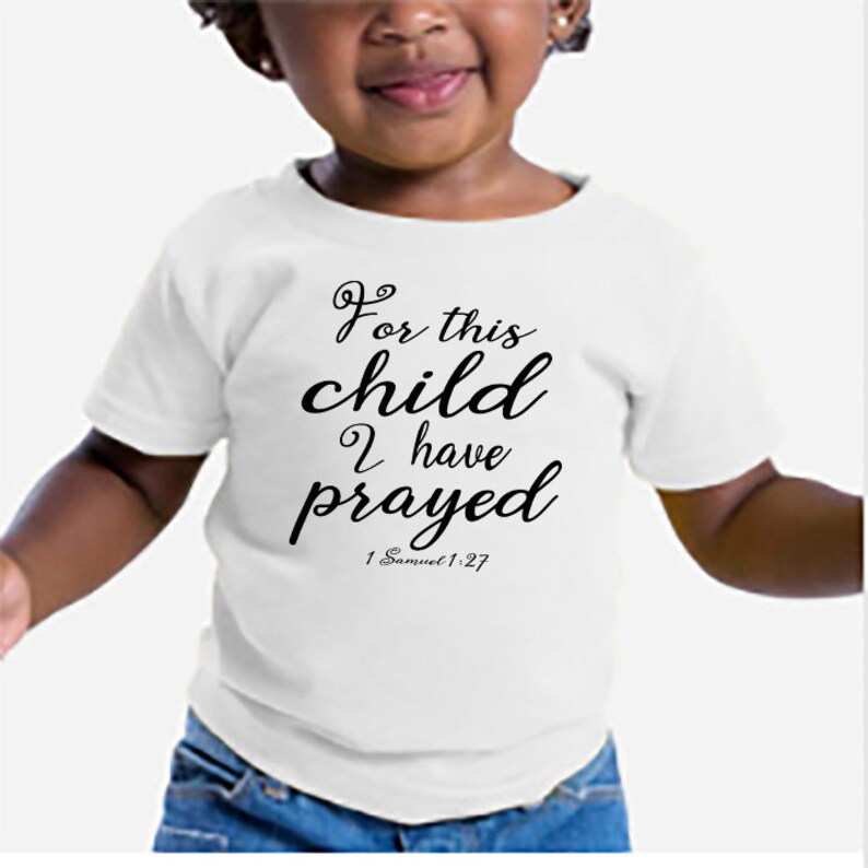 For This Child I Prayed Svg, Baby Svg, 1 Samuel 1:27 Svg, Christian Svg ...