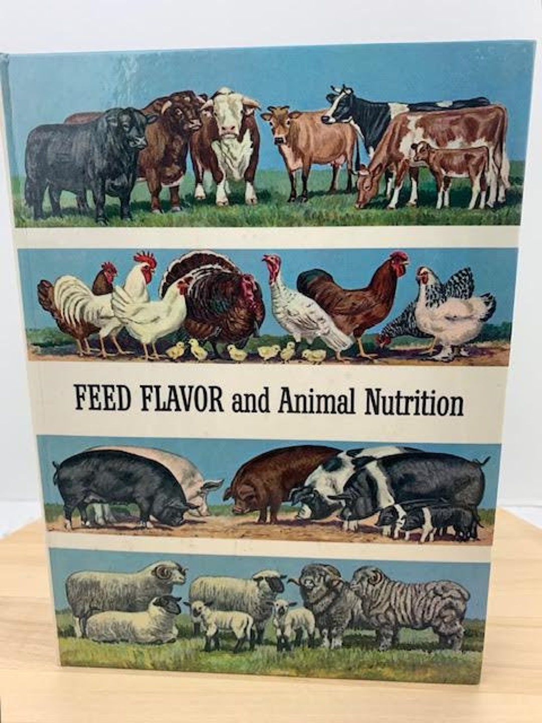 1962 Feed Flavor and Animal Nutrition Book, 1st Edition of Feed Flavor and Animal Nutrition by ...