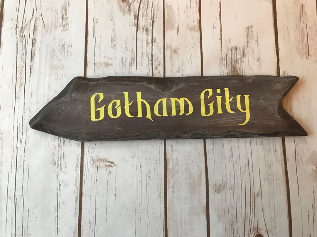 Rustic Hand Painted Gotham City Directional Sign / Batman / Nerd Decor ...