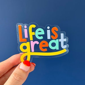 Life is Great Clear Sticker - Etsy
