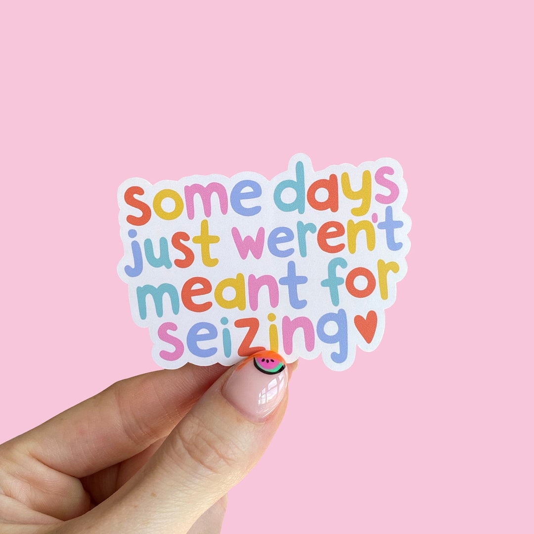 Don't Seize the Day Sticker - Etsy