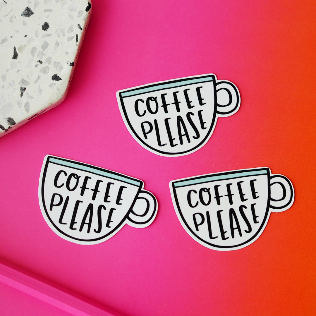Coffee Please Sticker - Etsy