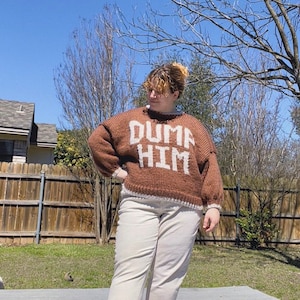 DUMP HIM Sweater Pattern - Etsy