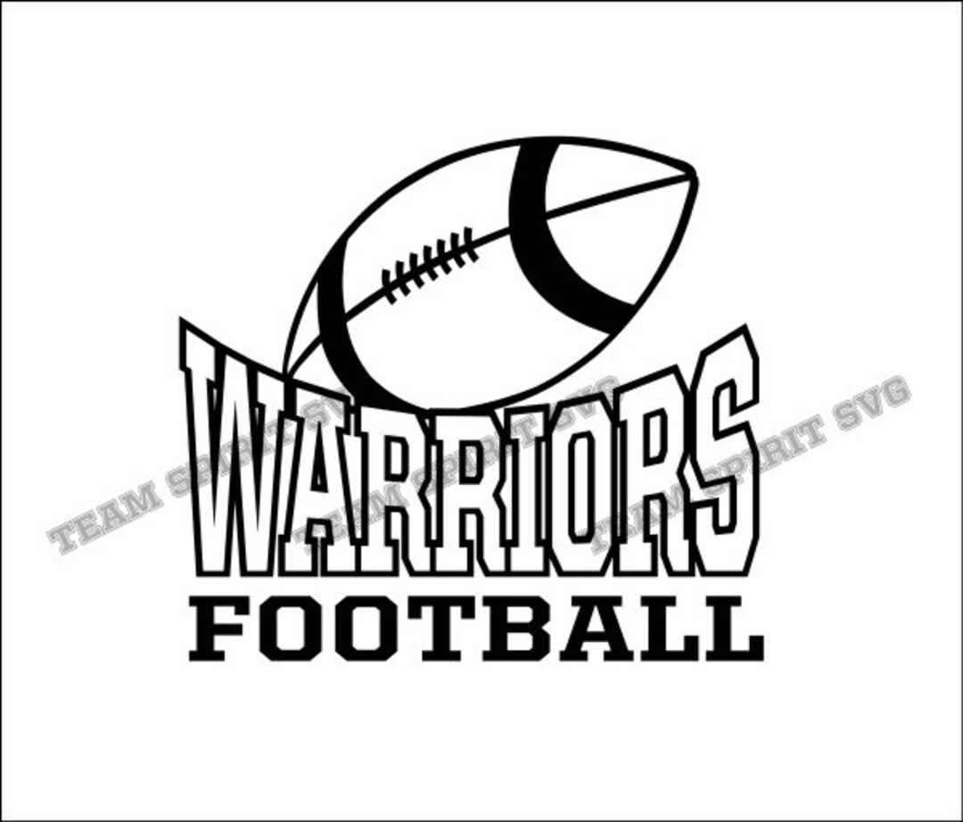 Warriors Football Download Files - SVG, DXF, EPS, Silhouette Studio ...