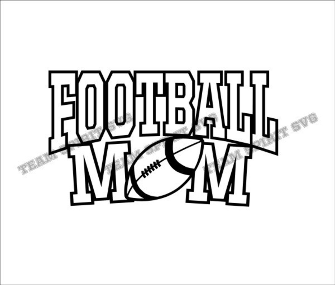 Football Mom Download Files - SVG, DXF, EPS, Silhouette Studio, Vinyl ...