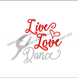 Live Love Dance Script Download Files - SVG, DXF, EPS, Silhouette ...