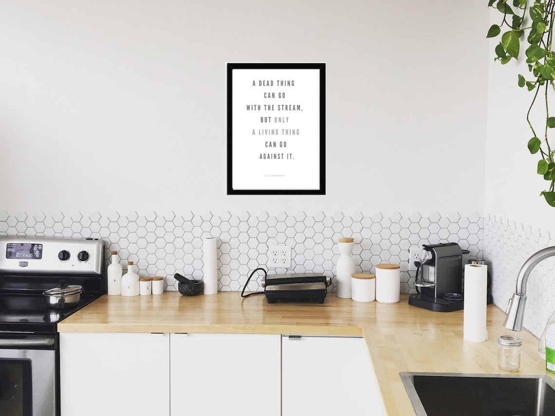 G.K. Chesterton Quote A Dead Thing Can Go With the Stream - Etsy
