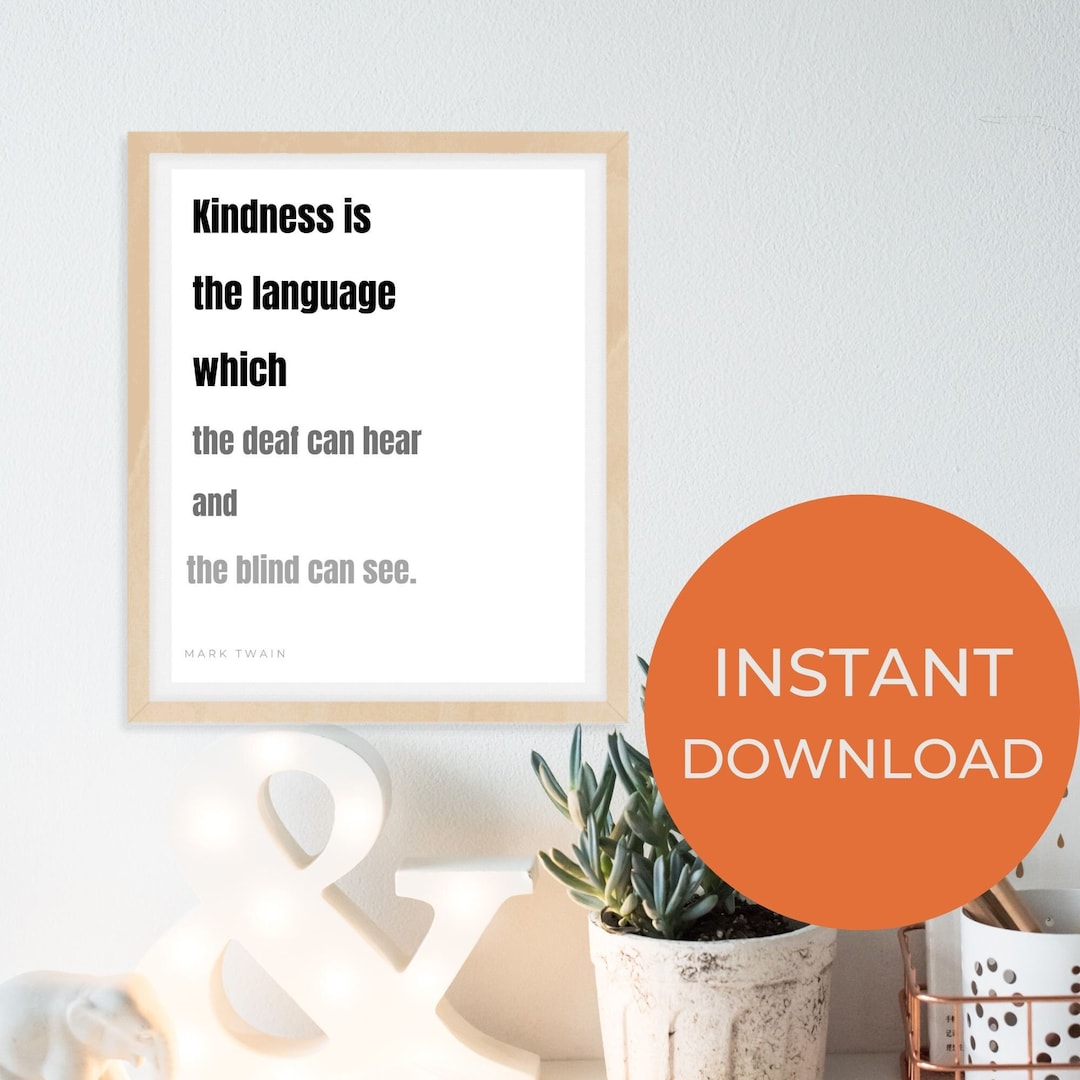 Mark Twain Kindness Quote - Quote Print, Literary Quote, Classic Book ...