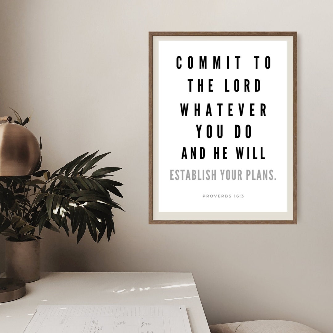Proverbs 16:3 Commit to the Lord Whatever You Do, Scripture Wall Decor ...