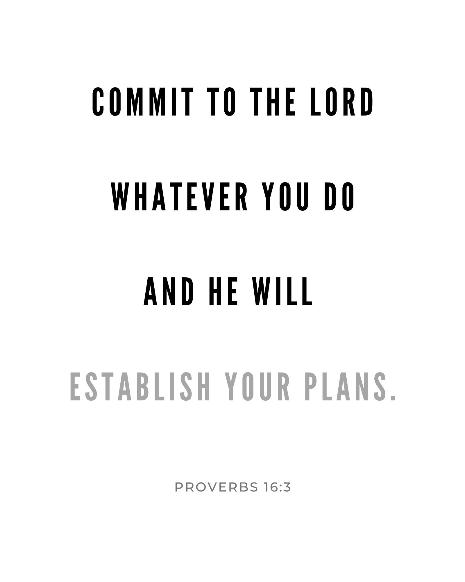 Proverbs 16:3 Commit to the Lord whatever you do Bible Verse | Etsy