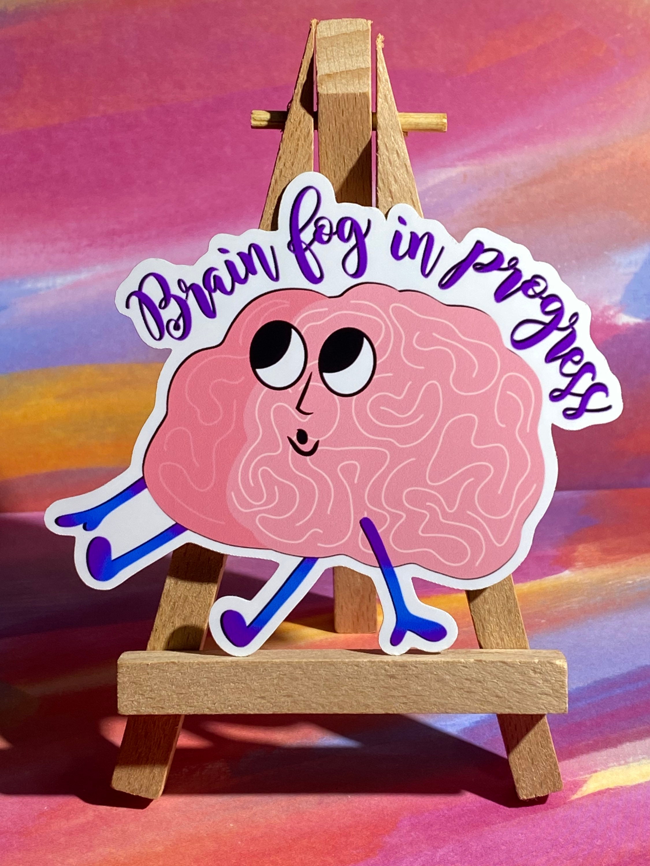 Brain Fog in Progress Sticker | Laptop Stickers | Journal Stickers ...