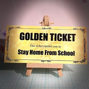 Personalized Golden Ticket "stay Home From School" or Choose Own Phrase ...